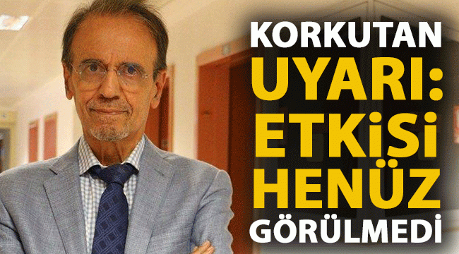 Prof. Dr. Mehmet Ceyhan’dan korkutan uyarı: Etkisi henüz görülmedi ... Prof. Dr. Mehmet Ceyhan’dan korkutan uyarı: Etkisi henüz görülmedi ...