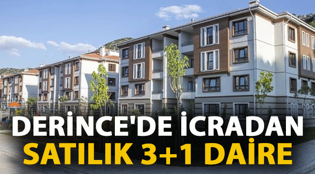 Derince'de icradan satılık 3+1 daire - Kocaeli - Mavi Kocaeli Gazetesi Derince'de icradan satılık 3+1 daire - Kocaeli - Mavi Kocaeli Gazetesi